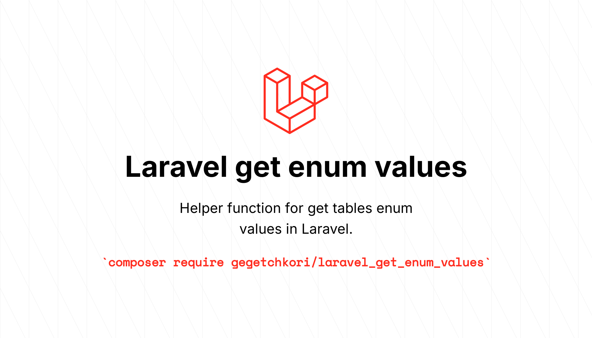 Github G E G E R S O Nget Enum Values For Laravel Helper Function For Get Tables Enum Values